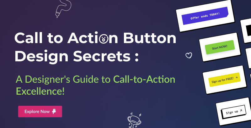 10 Key Design Techniques for Crafting Effective CTAs